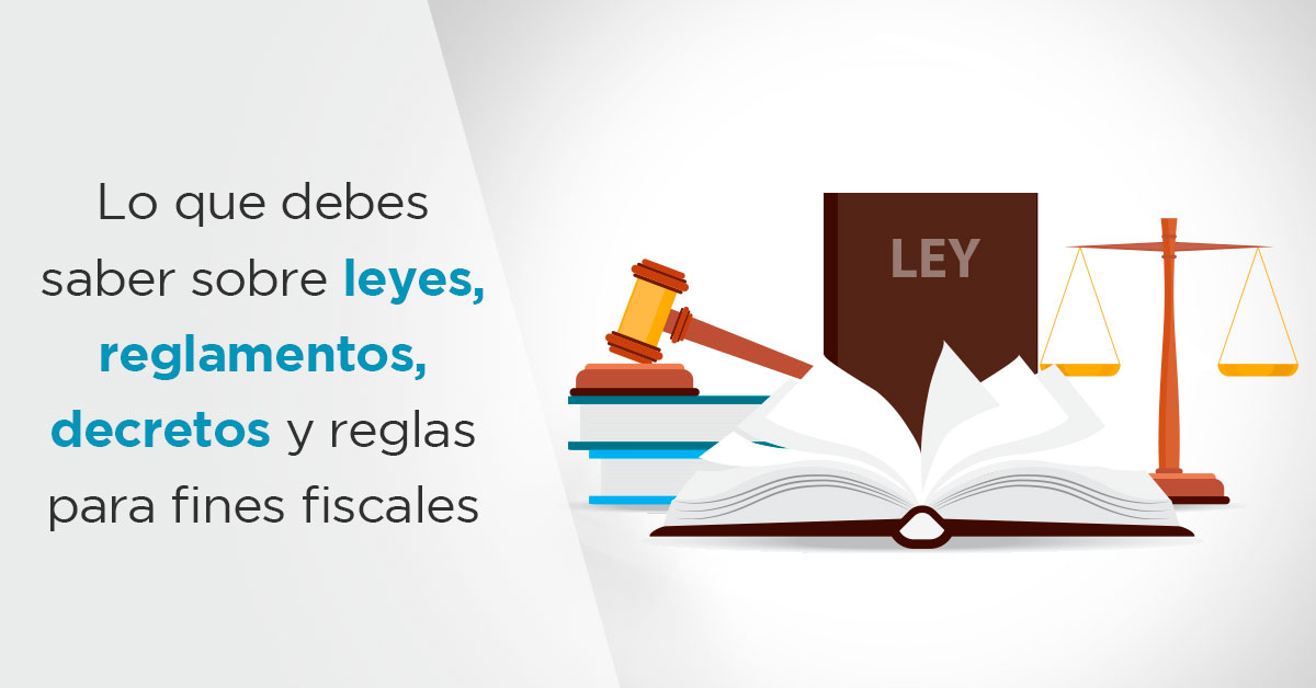 De Leyes, Reglamentos, Decretos y reglas de carácter general para fines ... De Leyes, Reglamentos, Decretos y reglas de carácter general para fines ...