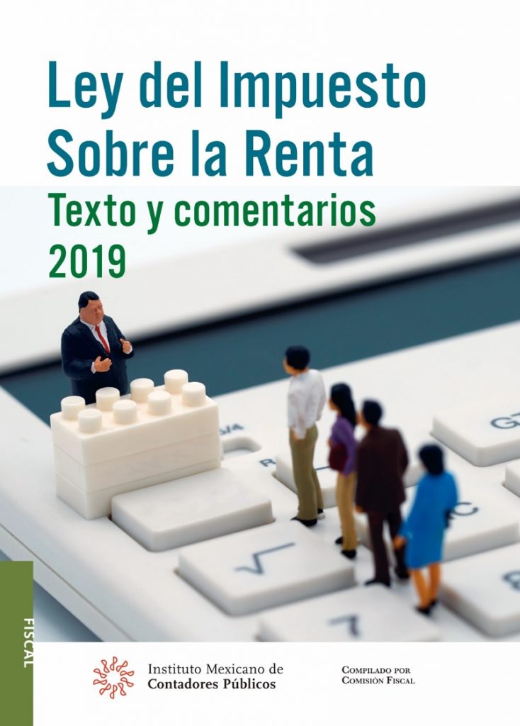 Ley del Impuesto Sobre la Renta. Textos y comentarios 2019 Ley del Impuesto Sobre la Renta. Textos y comentarios 2019